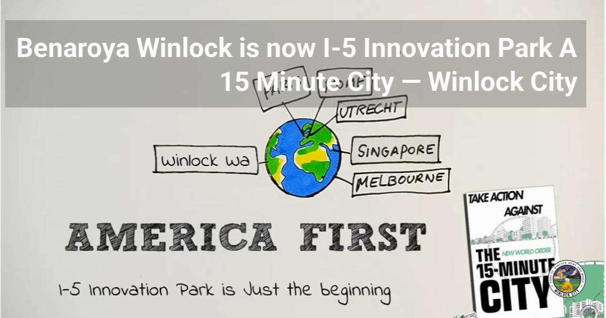 Benaroya Winlock is now I-5 Innovation Park A 15 Minute City — Winlock City